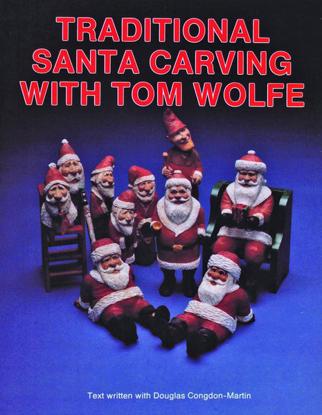Traditional Santa Carving with Tom Wolfe – REDFeather